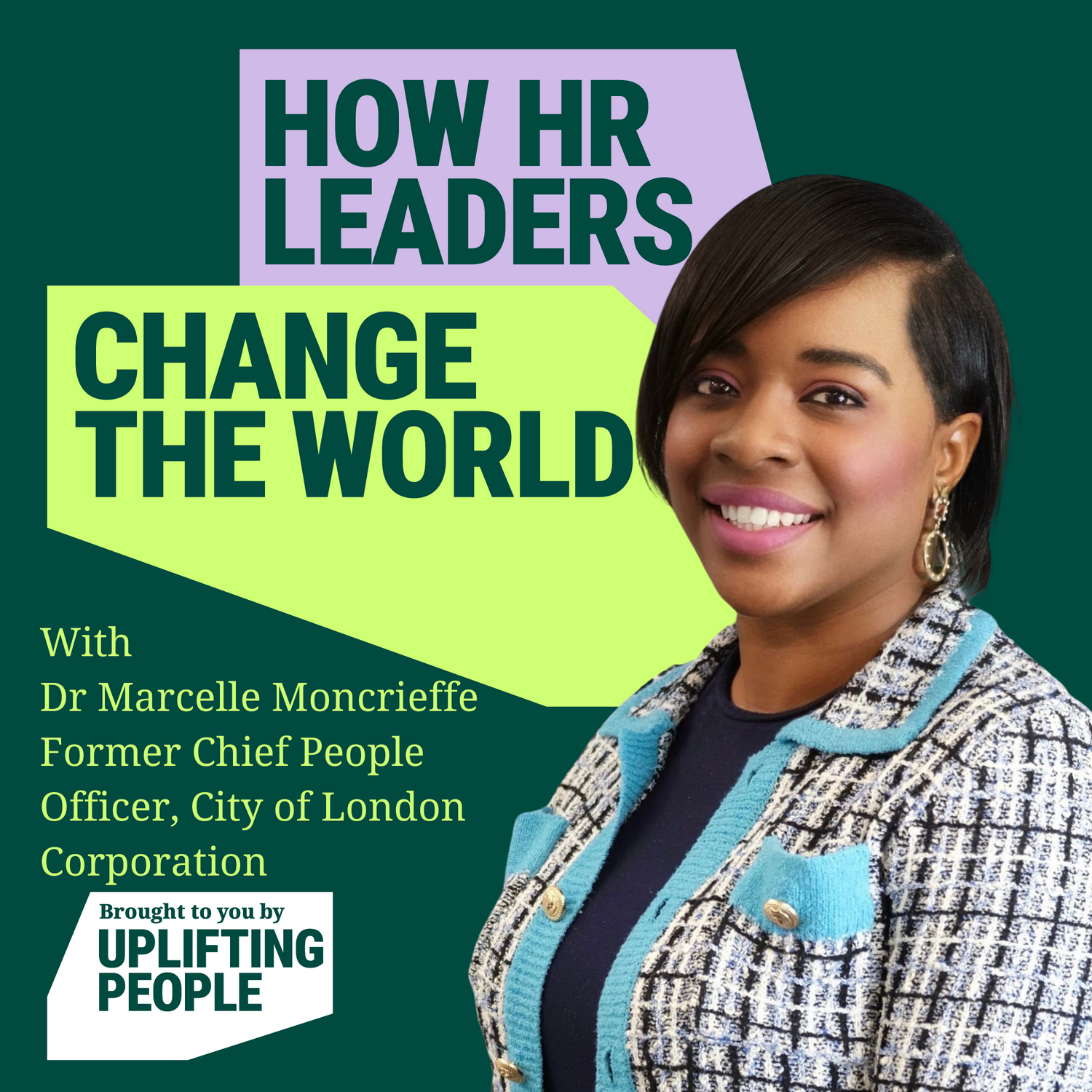 Episode 122: Inequality, Social Justice & HR: Dr Marcelle Moncrieffe,