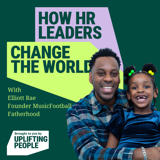 Episode 39: Masculinity and fatherhood at work: Elliott Rae, Founder,