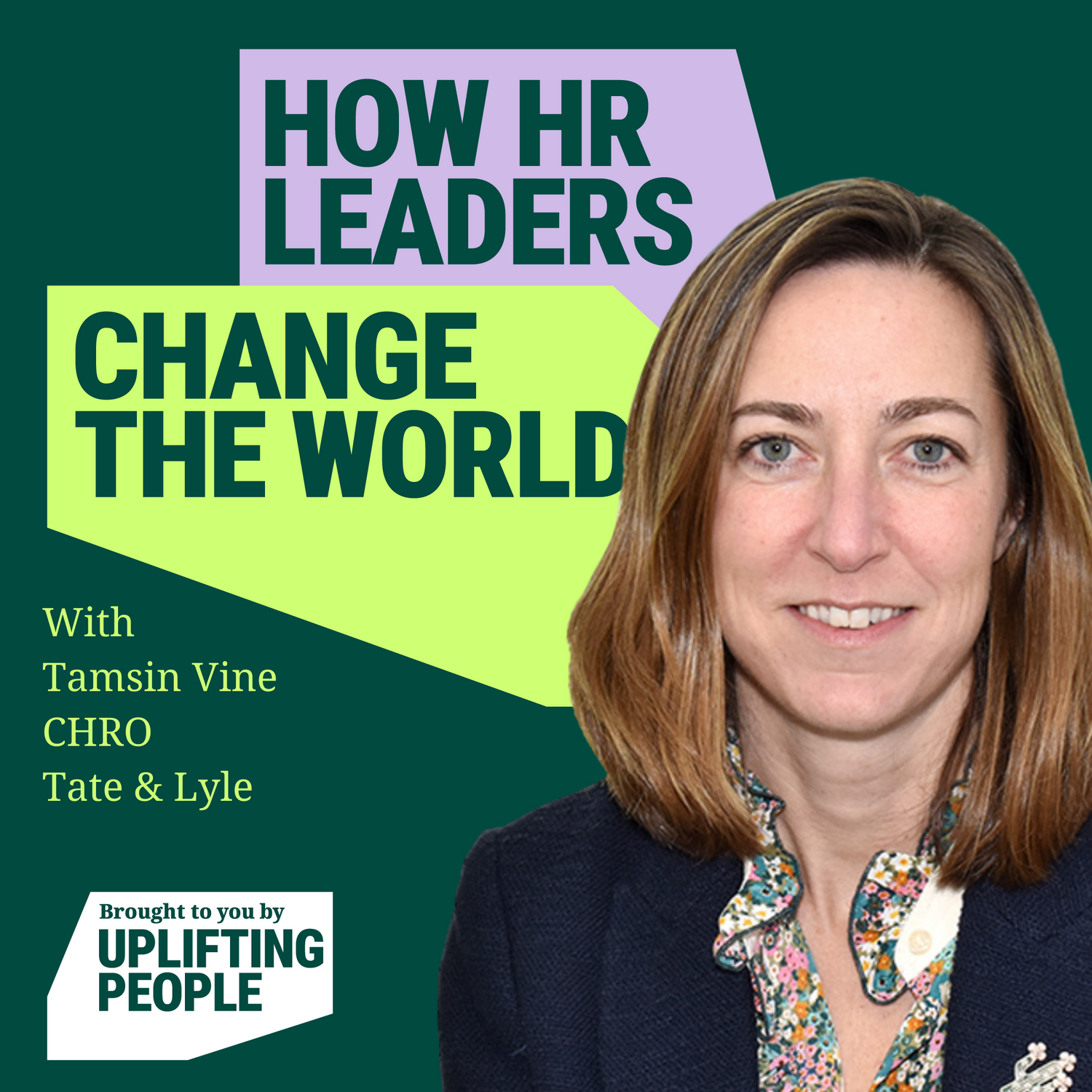 Episode 117: HR Questioning the Status Quo: Tamsin Vine, CHRO, Tate