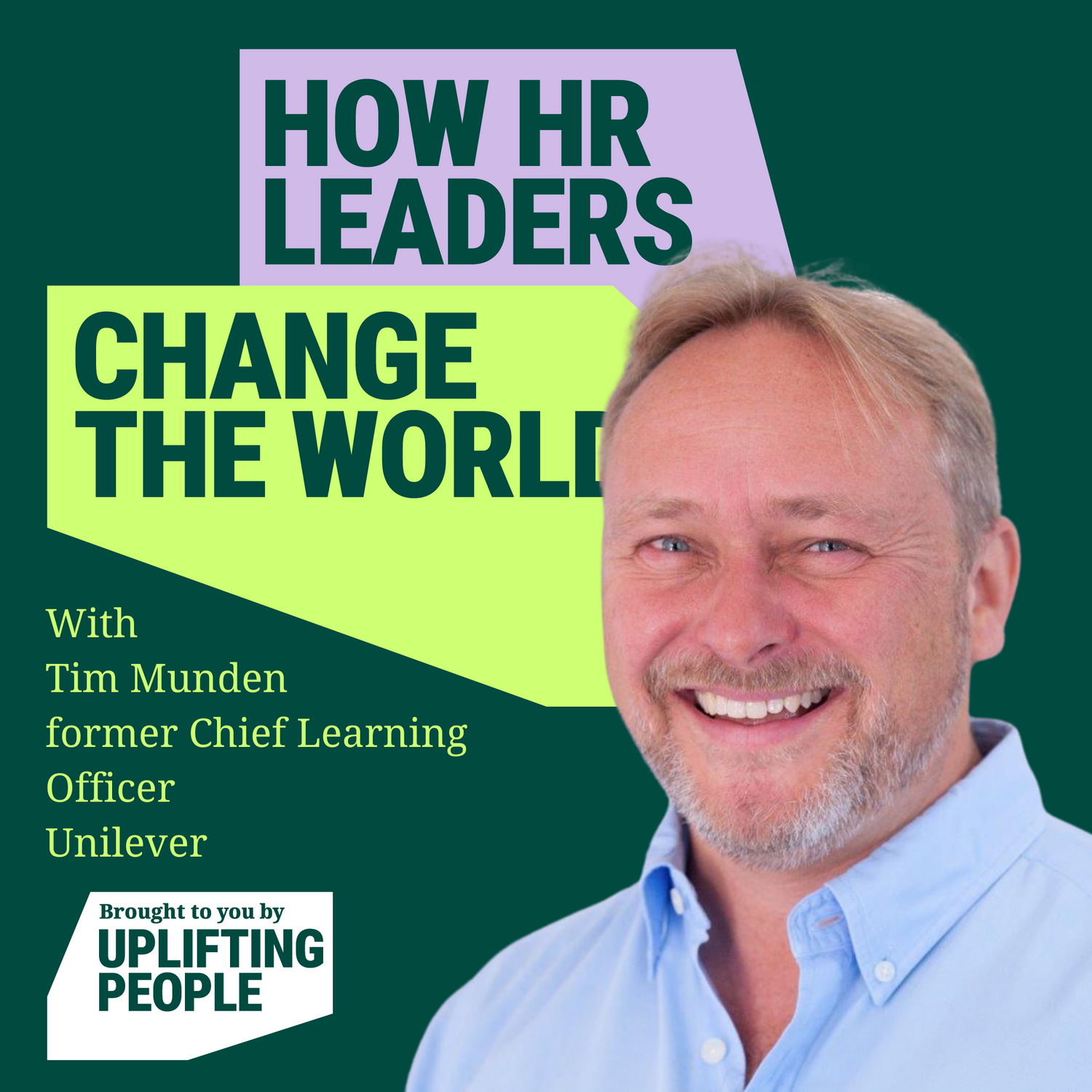 Episode 46: People are demanding purposeful workplaces: Tim Munden, fo