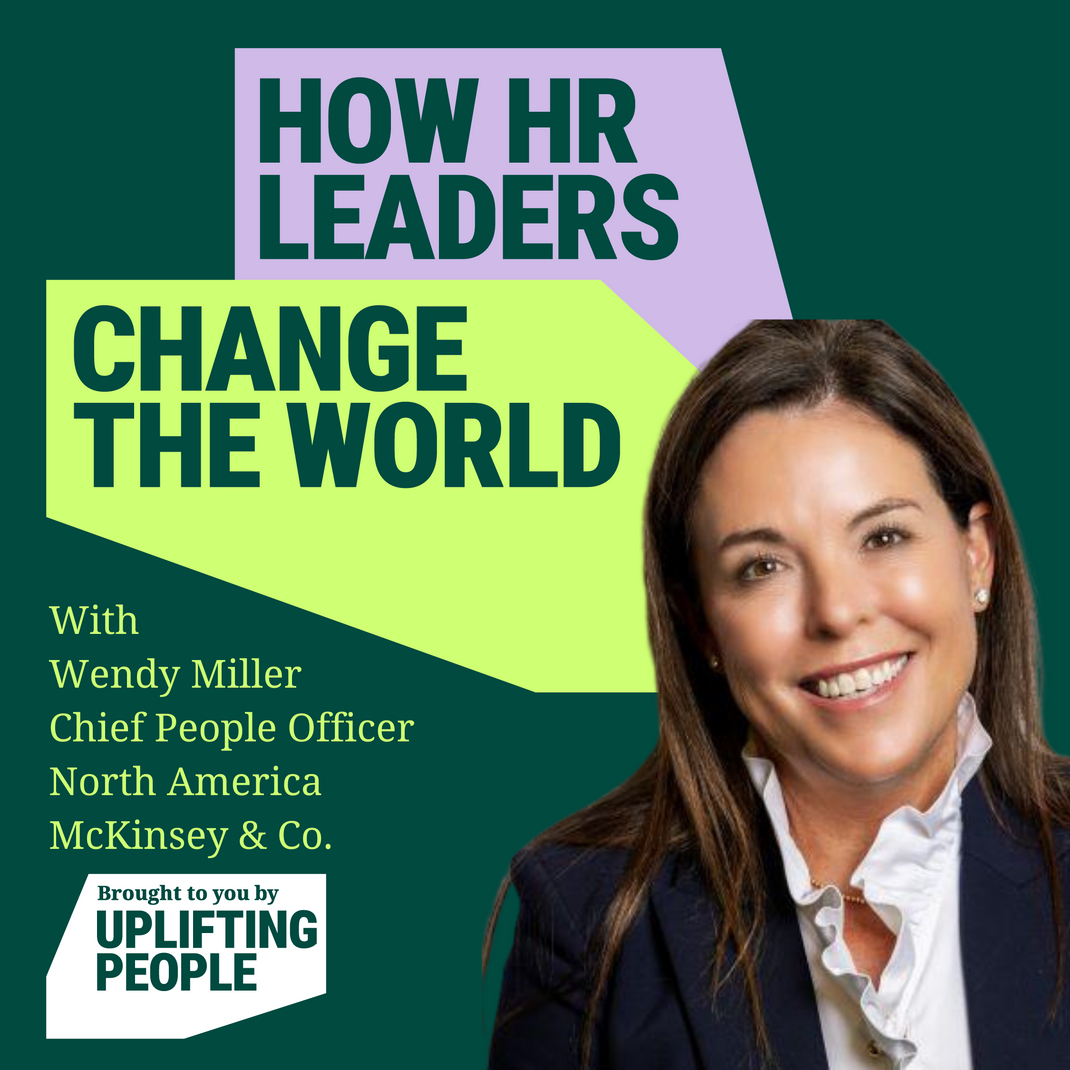 Episode 143: Dimensions of HR impact: Wendy Miller, Chief People Offic